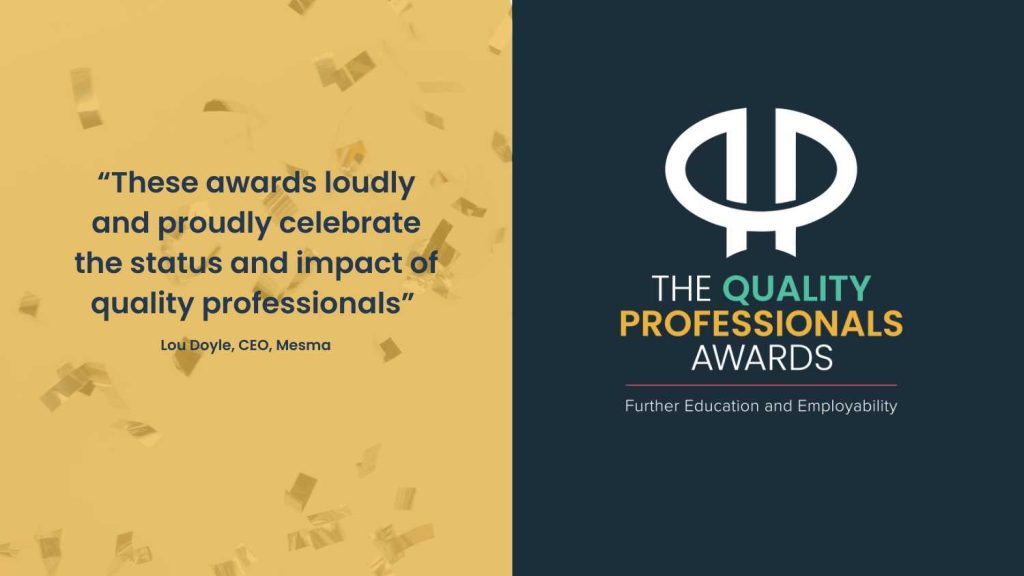 The Quality Professionals Awards -Nominations Close 29th March